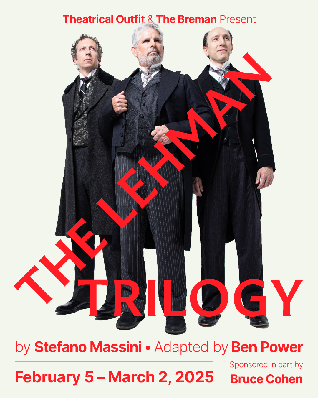 THE LEHMAN TRILOGY - Theatrical Outfit